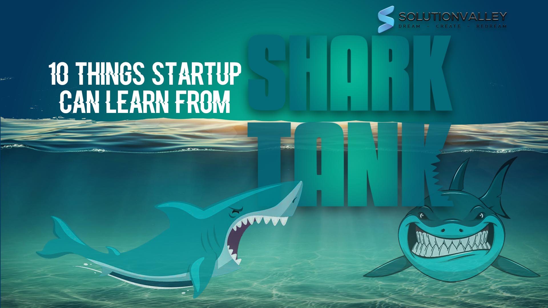 10 Things Startups Can Learn From Shark Tank | SolutionValley