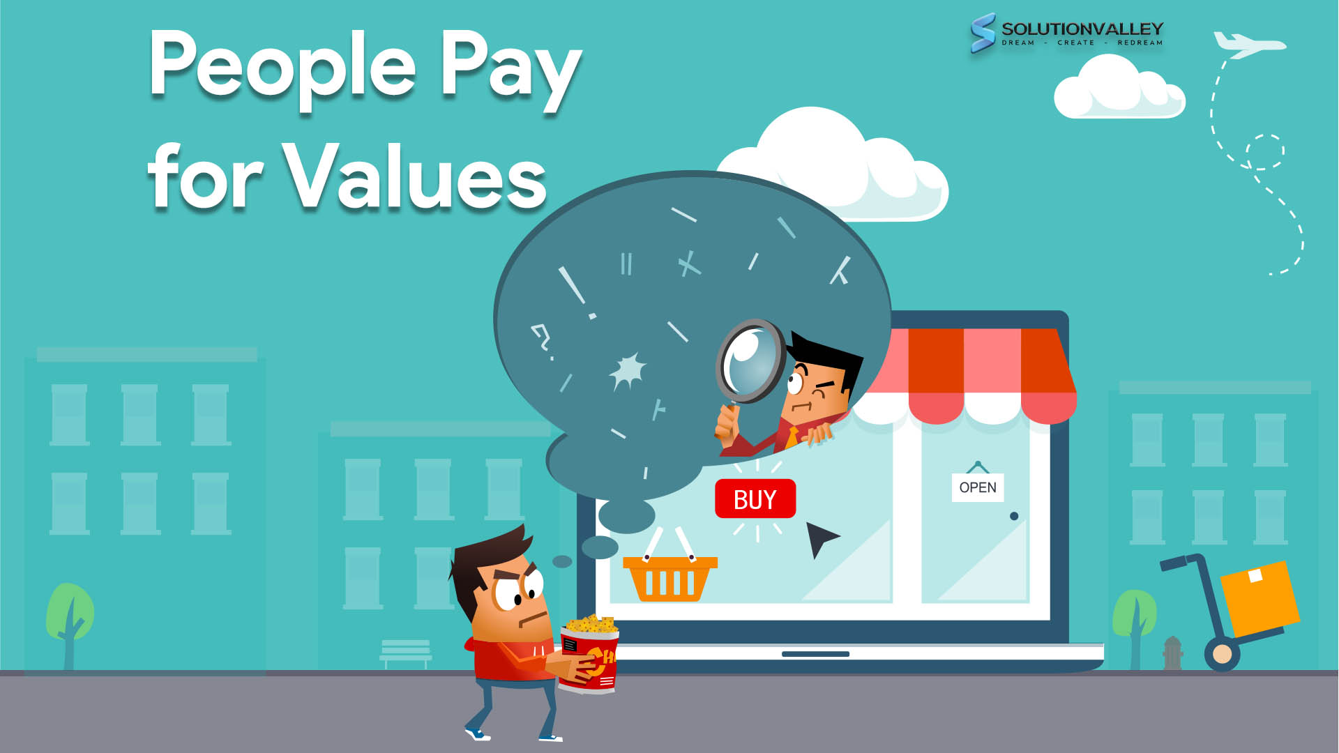 People Are Paying for Values, Not For the Service or Product